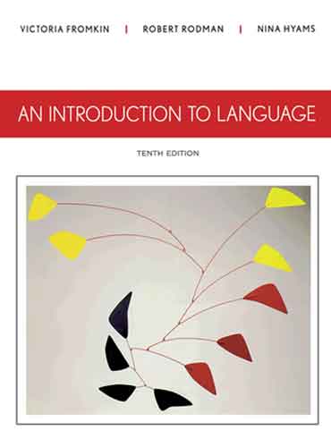 An Introduction to Language 10th edition by Fromklin